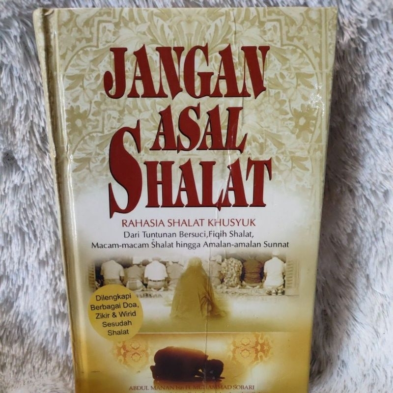 Jual jangan asal sholatrahasia sholat khusuk dari tuntunan bersuci ...