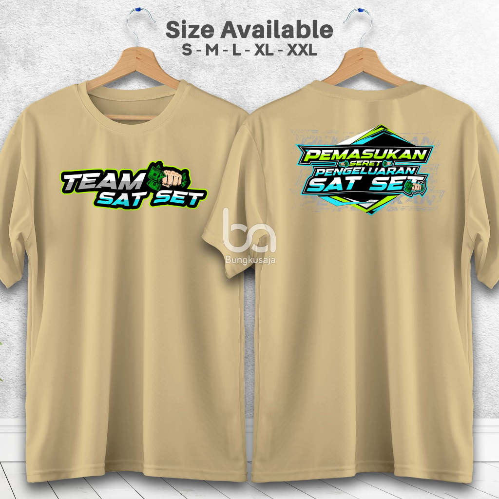 Jual Kaos Team Sat Set V3 Pemasukan Seret Pengeluaran Sat Set Baju ...