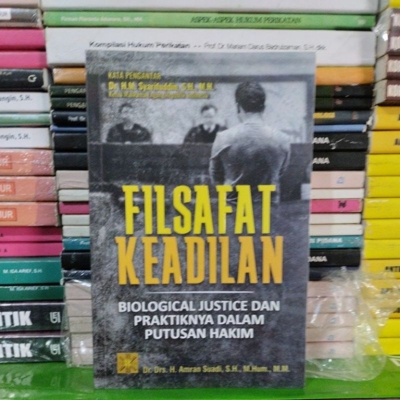 Jual filsafat keadilan biological justice dan praktiknya dalam putusan ...