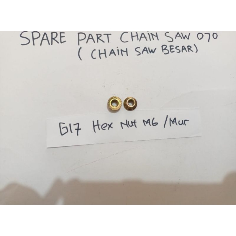 Jual Sparepart chainsaw senso besar 070(G17 & Hex nut m6 / mur ...