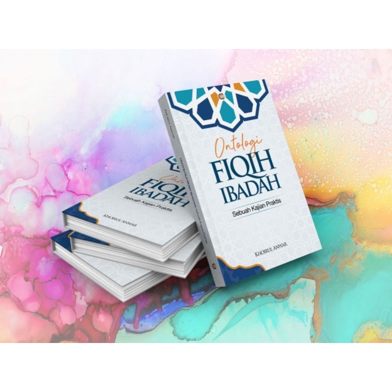 Jual Ontologi Fiqih Ibadah (sebuah kajian praktis) buku belajar fiqih ...