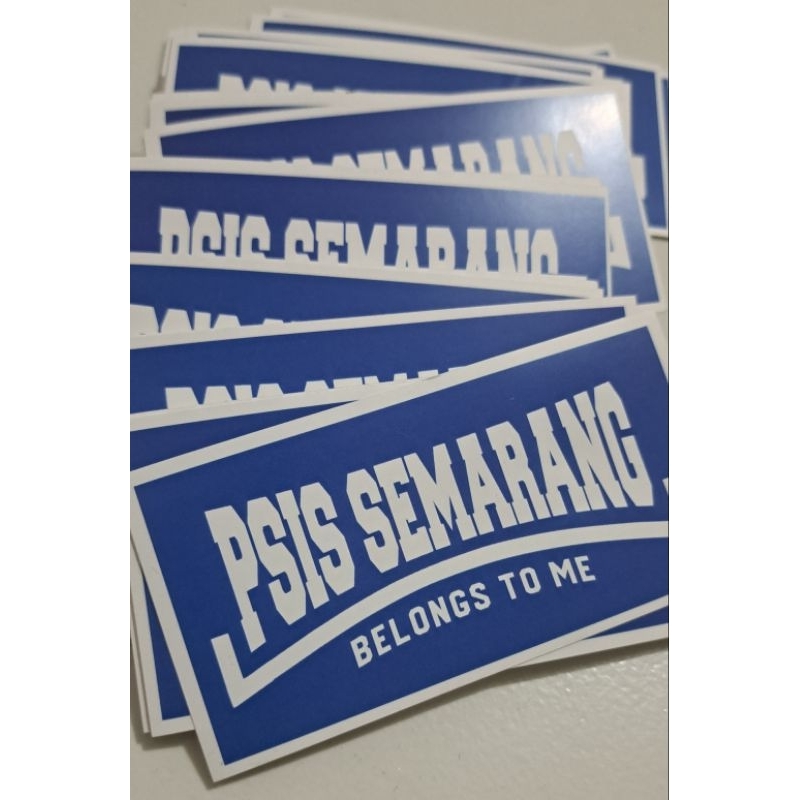 Jual STIKER PSIS SEMARANG BELONGS TO ME ANTI AIR A3 -+ 20 STIKER ...