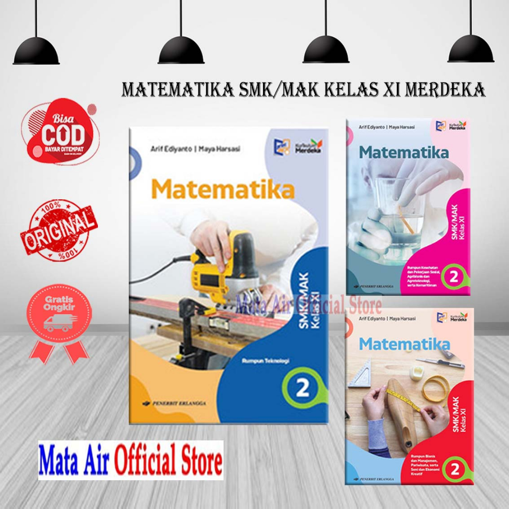 Jual MATEMATIKA SMK/MAK KELAS XI KURIKULUM MERDEKA - ARIF EDIYANTO ERLANGGA | Shopee Indonesia