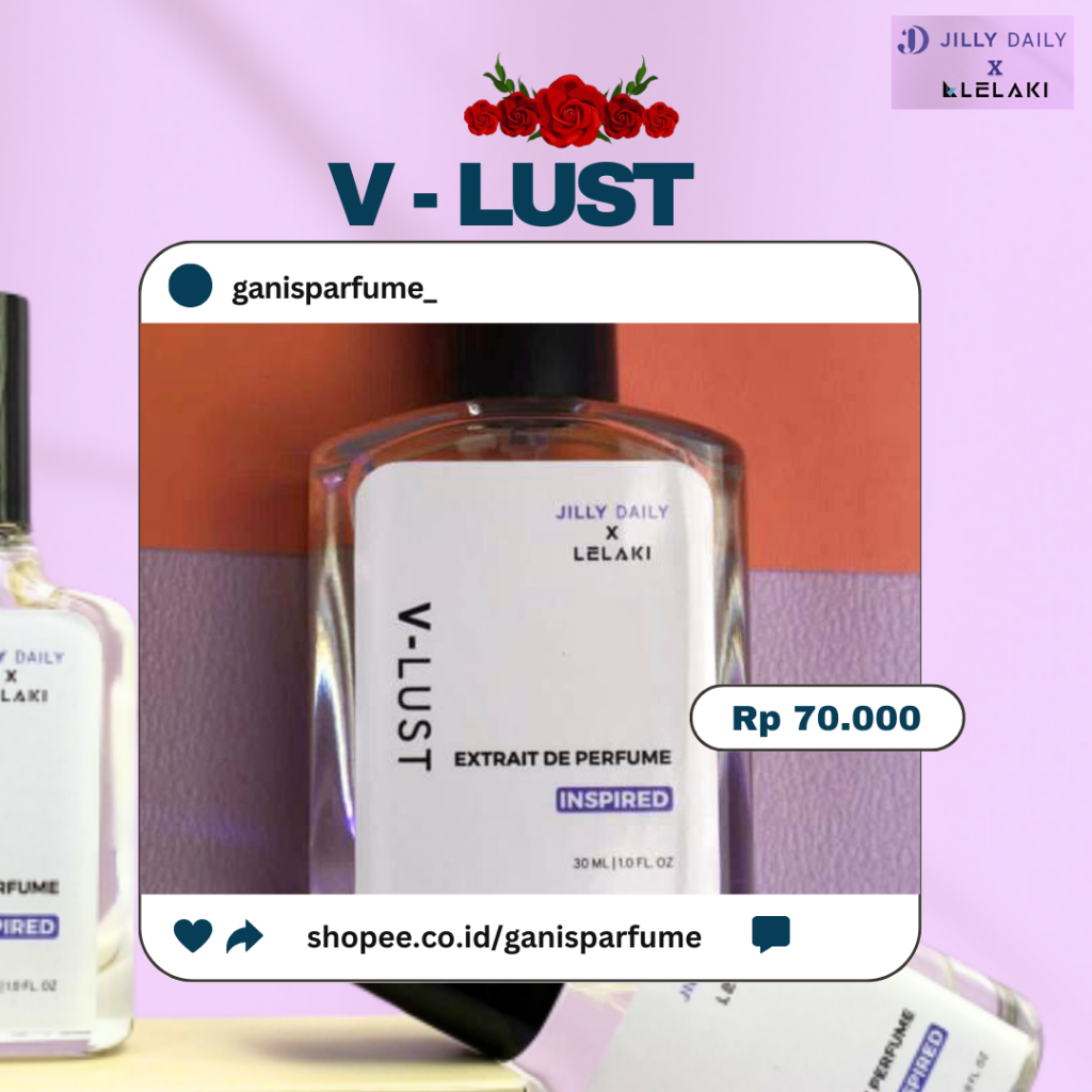 Jual V – LUST - Extrait De Parfume (Jilly Daily X Lelaki) | Shopee Indonesia