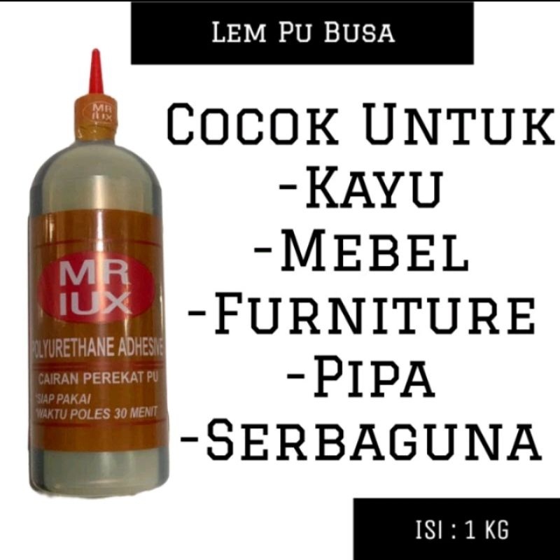 Jual Lem Busa MR LUX 1 kg | Lem Kayu Basah PU| Lem Polyurenthane ...