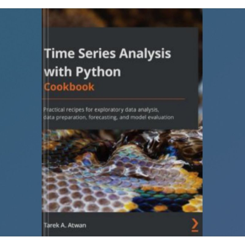Jual Buku Time Series Analysis with Python Cookbook - Practical recipes for exploratory data ...