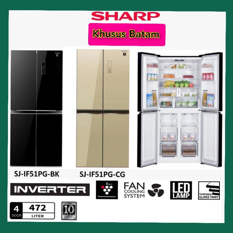 Jual KULKAS 4PINTU SHARP SJ-IF51PG-BK/CG 472L GLASS DOOR INVERTER [KHUSUS BATAM] | Shopee Indonesia