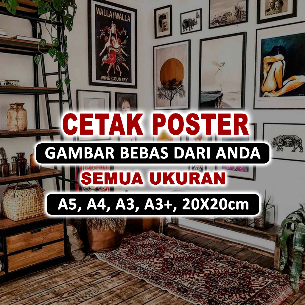 Jual Cetak Poster Semua Ukuran Lengkap A5 / A4 / A3 / A3+ / 20X20cm ...