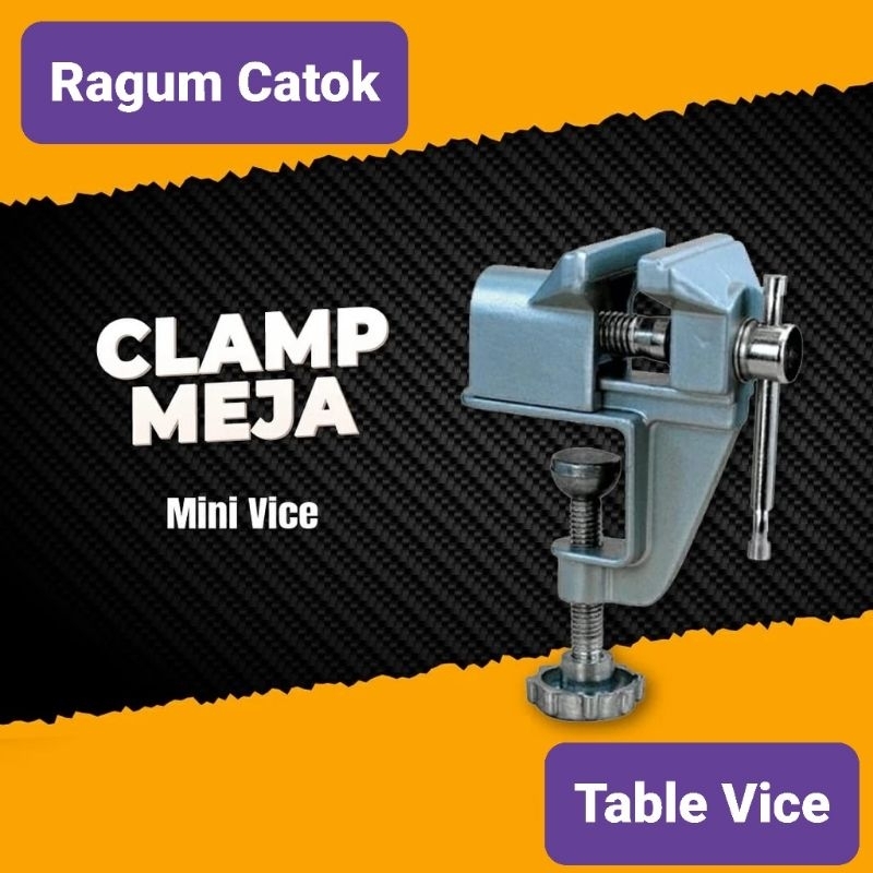 Jual Tanggem Ragum catok jepit meja / vise table clamp mini | Shopee ...