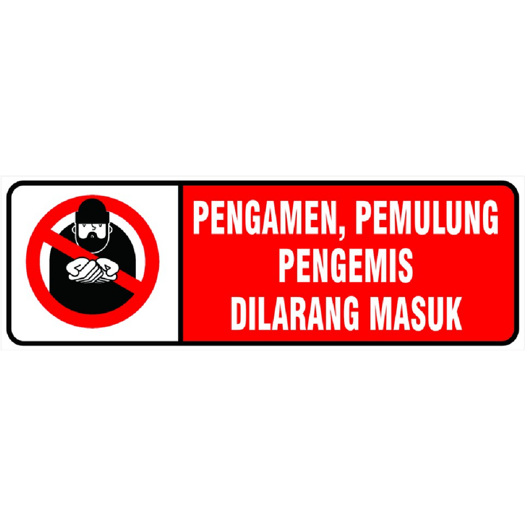 Jual STIKER PENGAMEN DILARANG MASUK (DIJUAL SATUAN) | Shopee Indonesia
