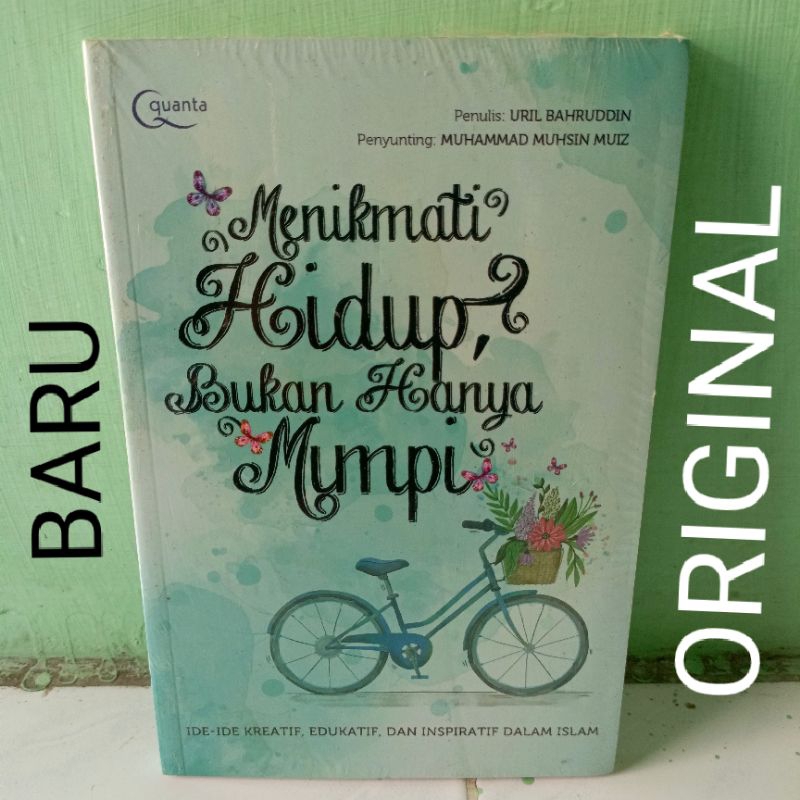 Jual Buku Menikmati Hidup Bukan Hanya Mimpi Ide Ide Kreatif Edukatif ...