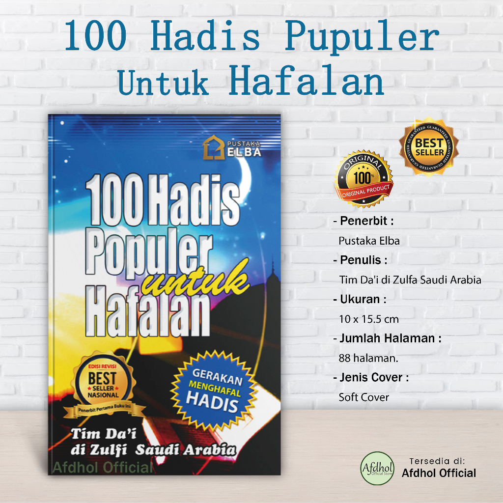 Jual 100 Hadits Populer Untuk Hafalan - Gerakan Menghafal Hadis - Tim Da'i di Zulfi Saudi Arabia ...