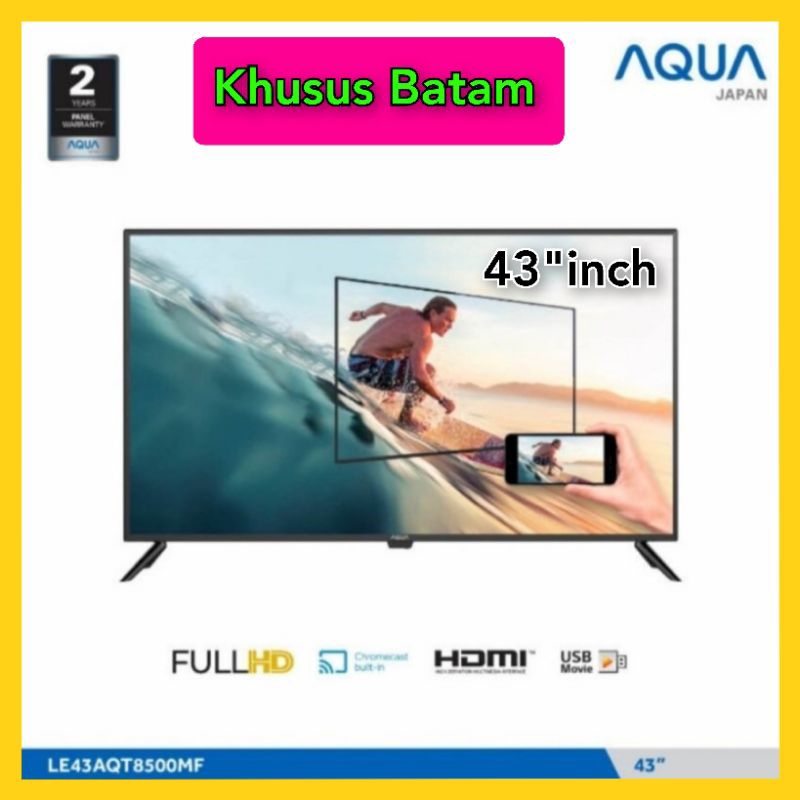 Jual Digital Tv Led 43"inch AQUA 43AQT8500MF full hd /TV DIGITAL [KHUSUS BATAM] | Shopee Indonesia
