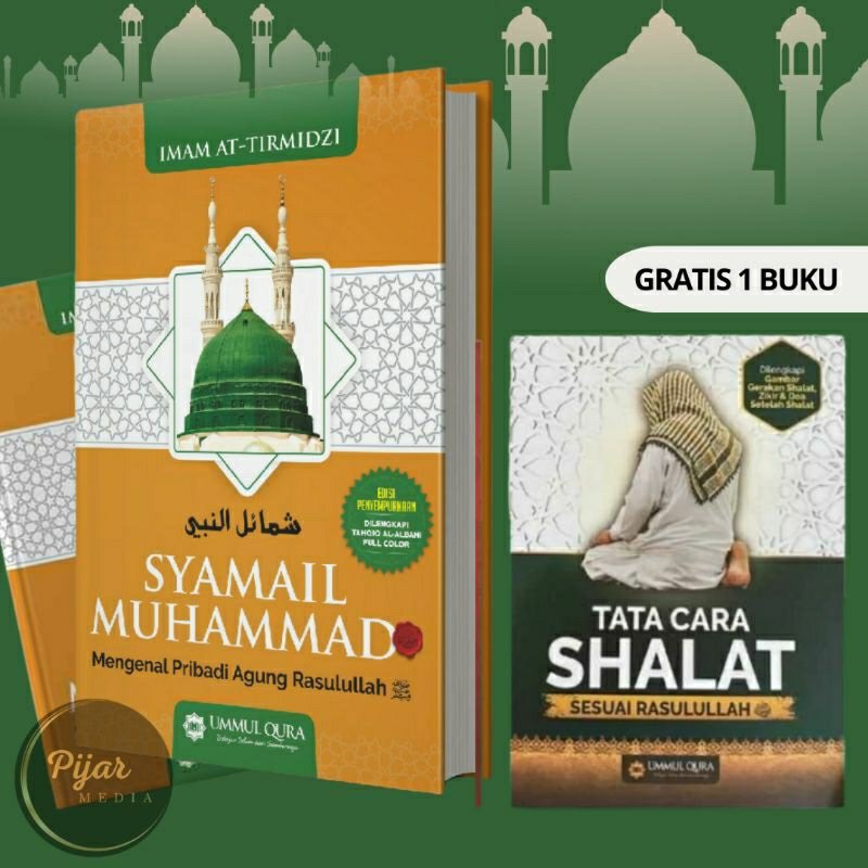 Jual SYAMAIL MUHAMMAD Mengenal Pribadi Agung Nabi Muhammad versi ...