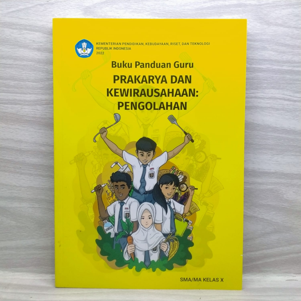 Jual Buku GURU Prakarya Dan Kewirausahaan PENGOLAHAN SMA/MA Kelas 10 Kurikulum Merdeka ...