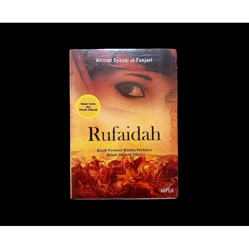 Jual Rufaidah karya Ahmad Sauqy Al Fanjari (novel sastra arab) | Shopee ...