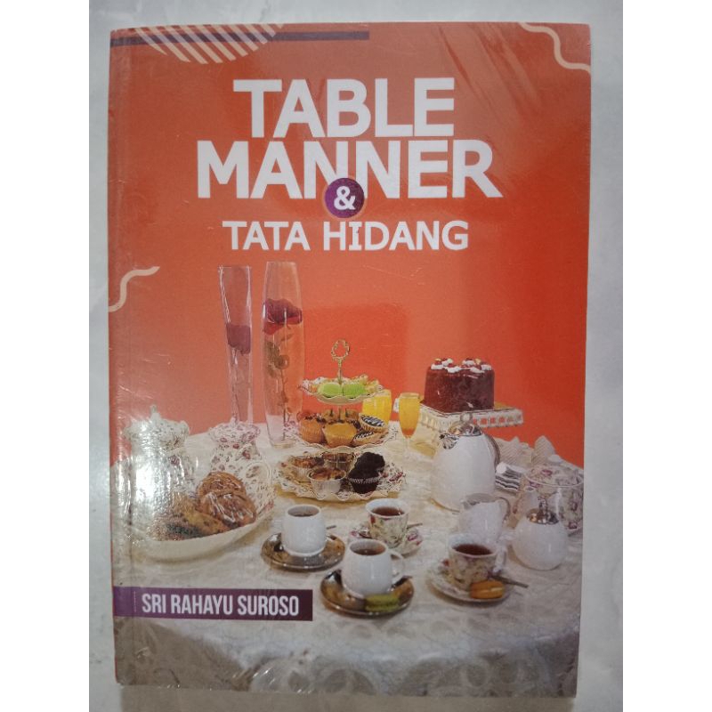Jual Buku Table Manner & Tata Hidang by Sri Rahayu Suroso Original ...