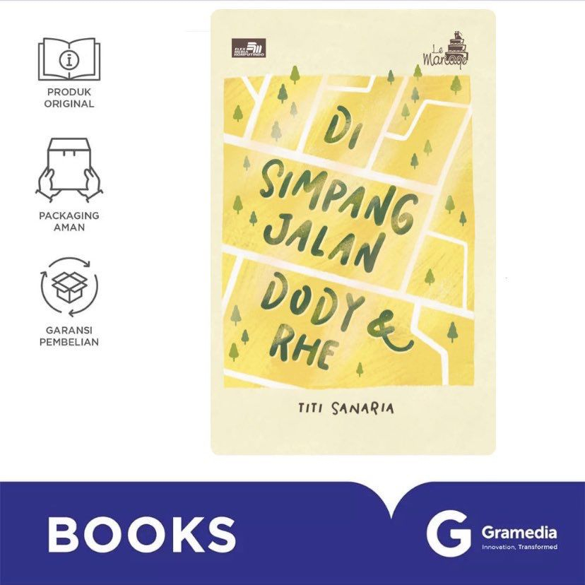 Jual Gramedia Gandaria - Le Mariage: Di Simpang Jalan Dody & Rhe (Titi ...