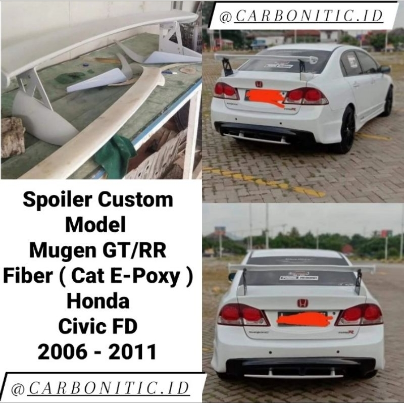 Jual Spoiler Custom Mugen GT/RR Honda Civic Fd 2006 - 2011 Bahan Fiber Cat E-Poxy | Shopee Indonesia