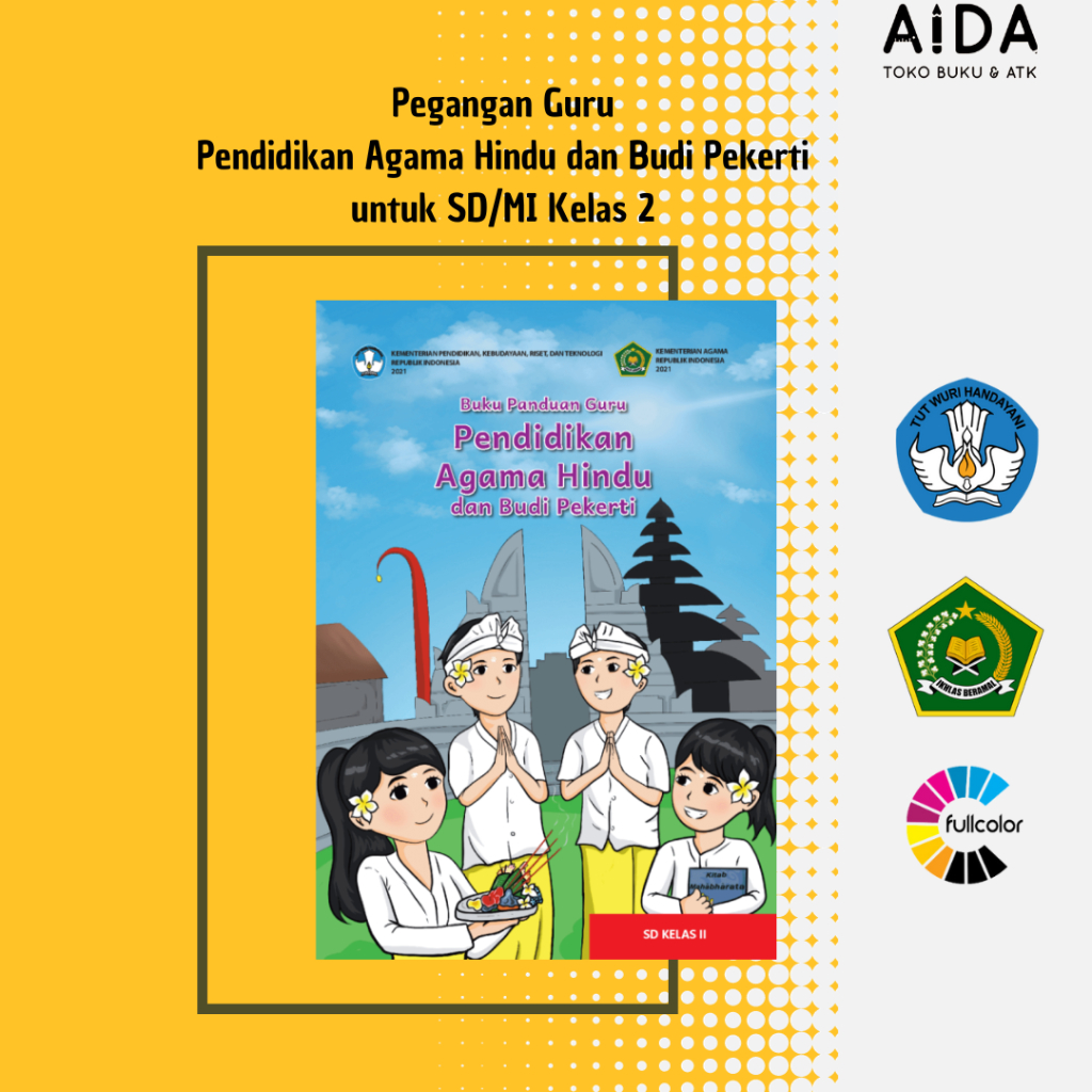 Jual Buku PANDUAN GURU Kurikulum Merdeka SD Agama Hindu Kelas 2 - Pendidikan Agama Hindu dan ...