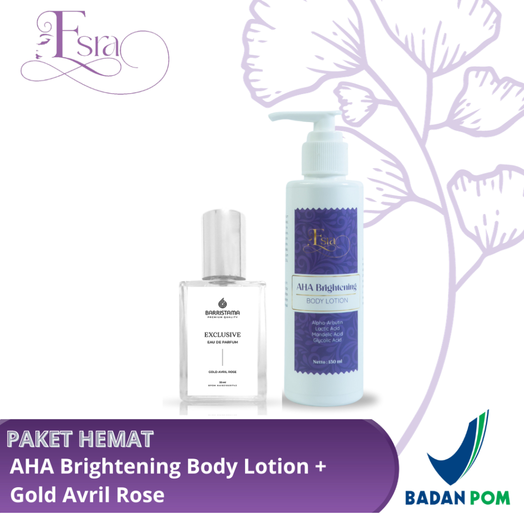 Jual PAKET HEMAT - Esra AHA Brightening Body Lotion+Parfum Gold Avril ...