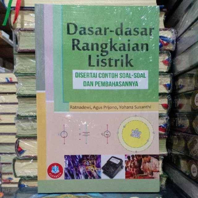 Jual Dasar-dasar Rangkaian Listrik Disertai Contoh Soal-soal Dan ...