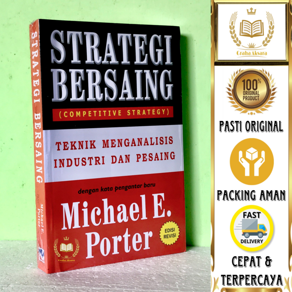 Jual Buku Strategi Bersaing (Competitive Strategy) - Teknik ...