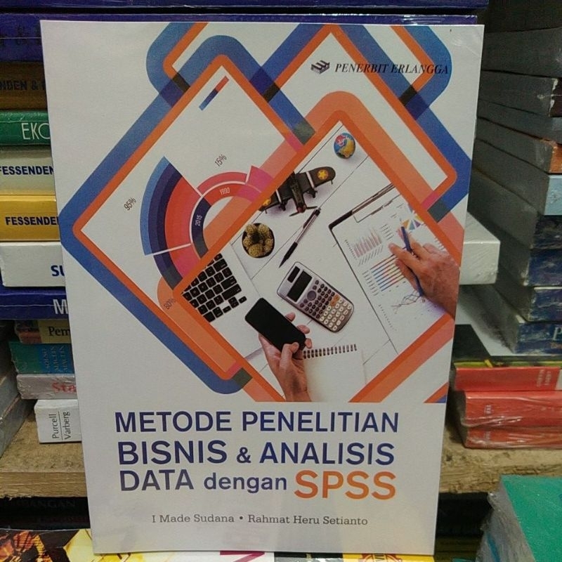 Jual METODE PENELITIAN BISNIS DAN ANALISIS DATA DENGAN SPSS | Shopee ...
