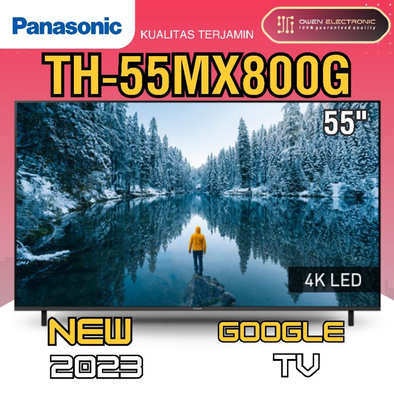 Jual PANASONIC 55MX650G LED 4K HDR SMART GOOGLE TV 55 INCH TH-55MX650G ...