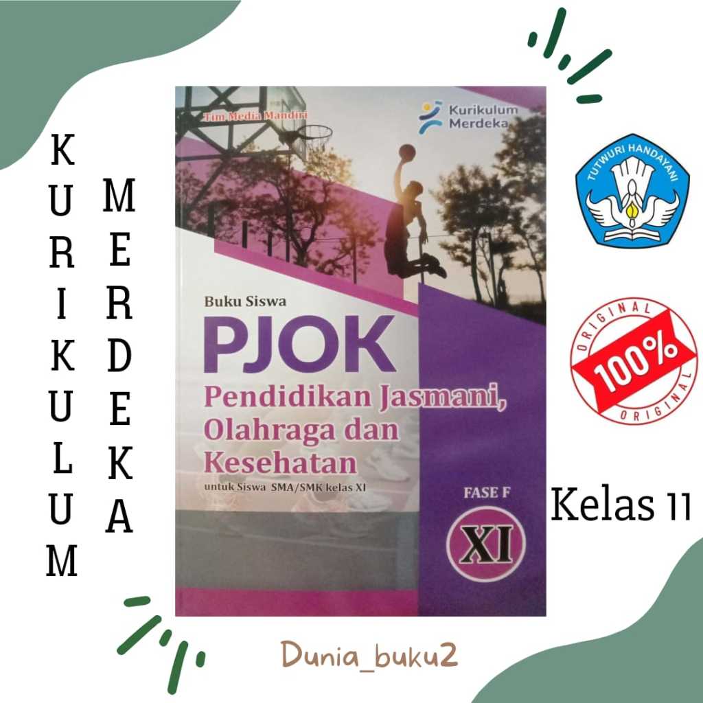 Jual BUKU SISWA PJOK KURIKULUM PENGGERAK-MERDEKA KELAS 11 SMA/K (PENERBIT:MEDIA MANDIRI ...