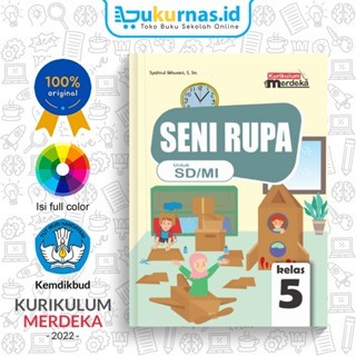 Jual Buku Siswa Seni Rupa SD/MI Kelas 5 K-Merdeka - Syahrul Ikhwani (WKJ) | Shopee Indonesia