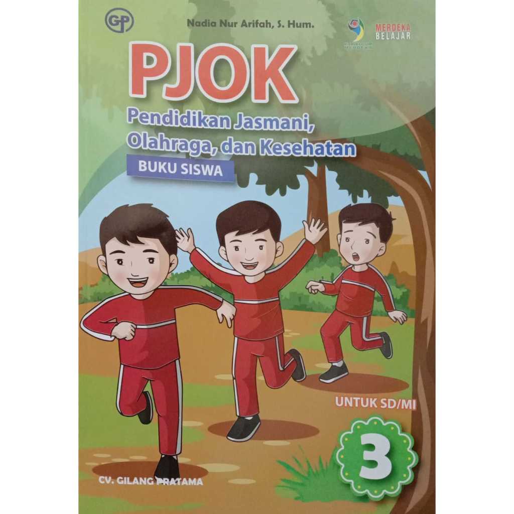 Jual BUKU SISWA PJOK KELAS 3 KURIKULUM PENGGERAK-MERDEKA SD/MI PENERBIT: GILANG PRATAMA | Shopee ...