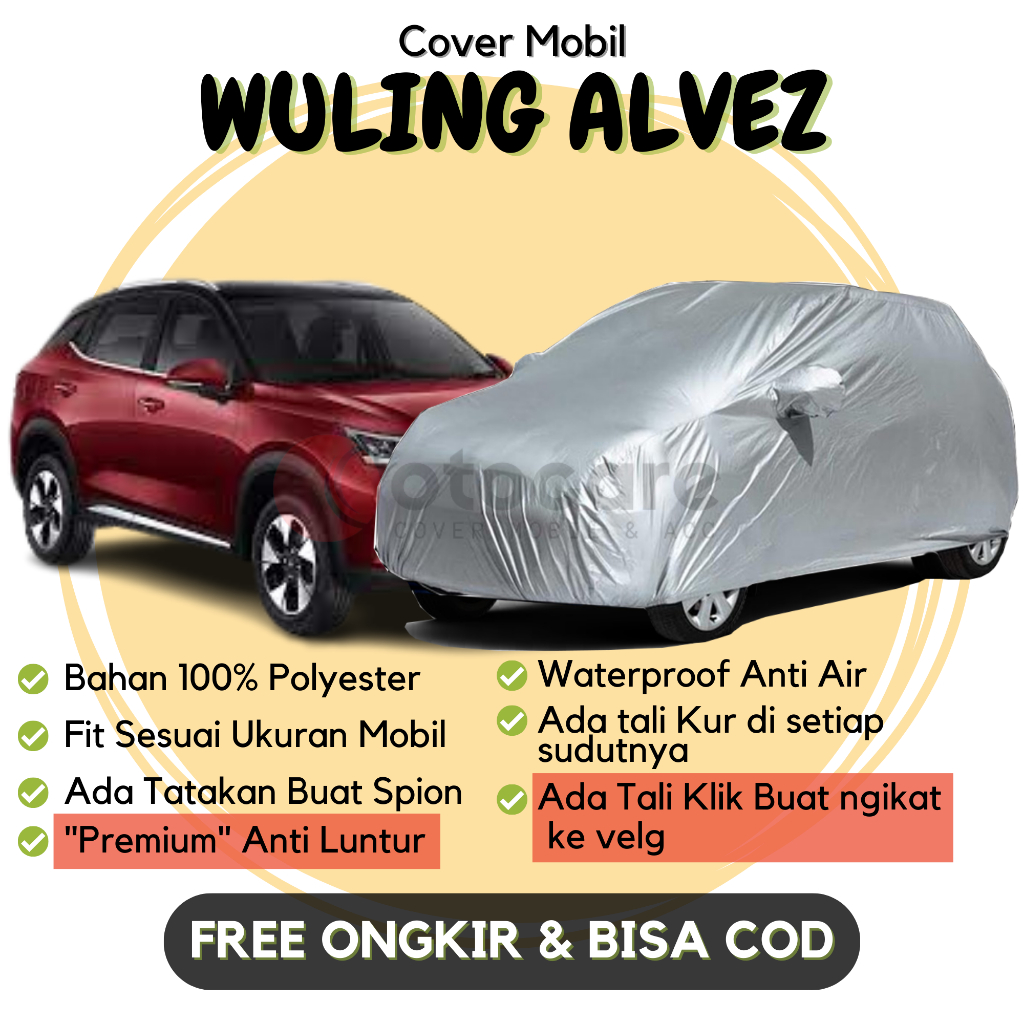 Jual Cover Mobil WULING ALVEZ Premium Bahan 100% Polyester Anti Luntur ...