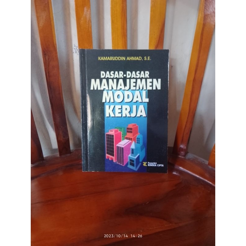 Jual Buku Ori Dasar - Dasar MANAJEMEN MODAL KERJA Oleh Kamaruddin Ahmad ...