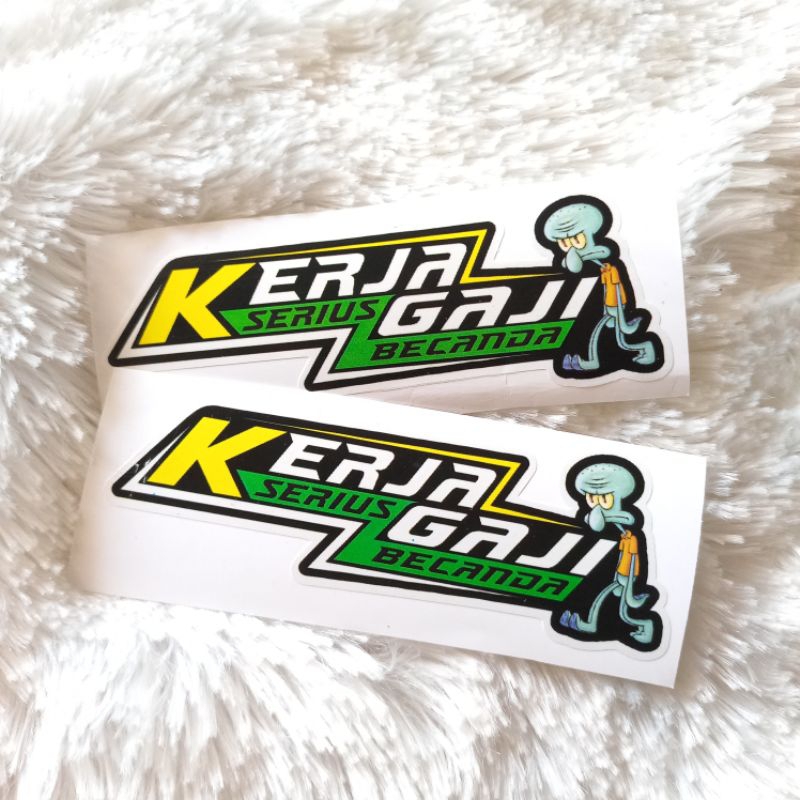 Jual stiker kerja serius gaji bercanda / becanda / sticker viral ...