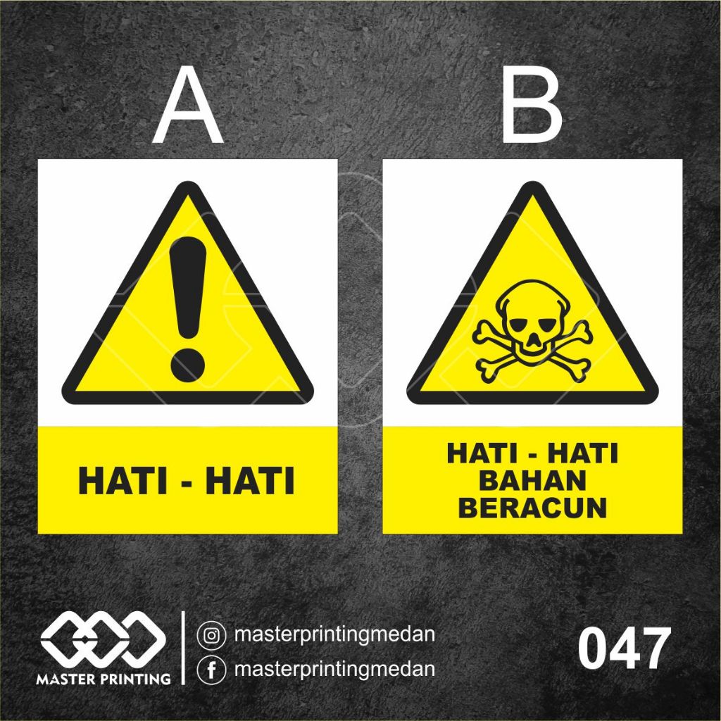 Jual 047 - Stiker Hati-hati, Stiker Safety, Rambu-rambu K3, Sticker ...