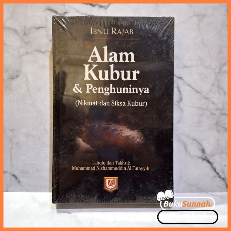 Jual Alam Kubur & Penghuninya (Nikmat dan Siksa Kubur) Ibnu Rajab ...
