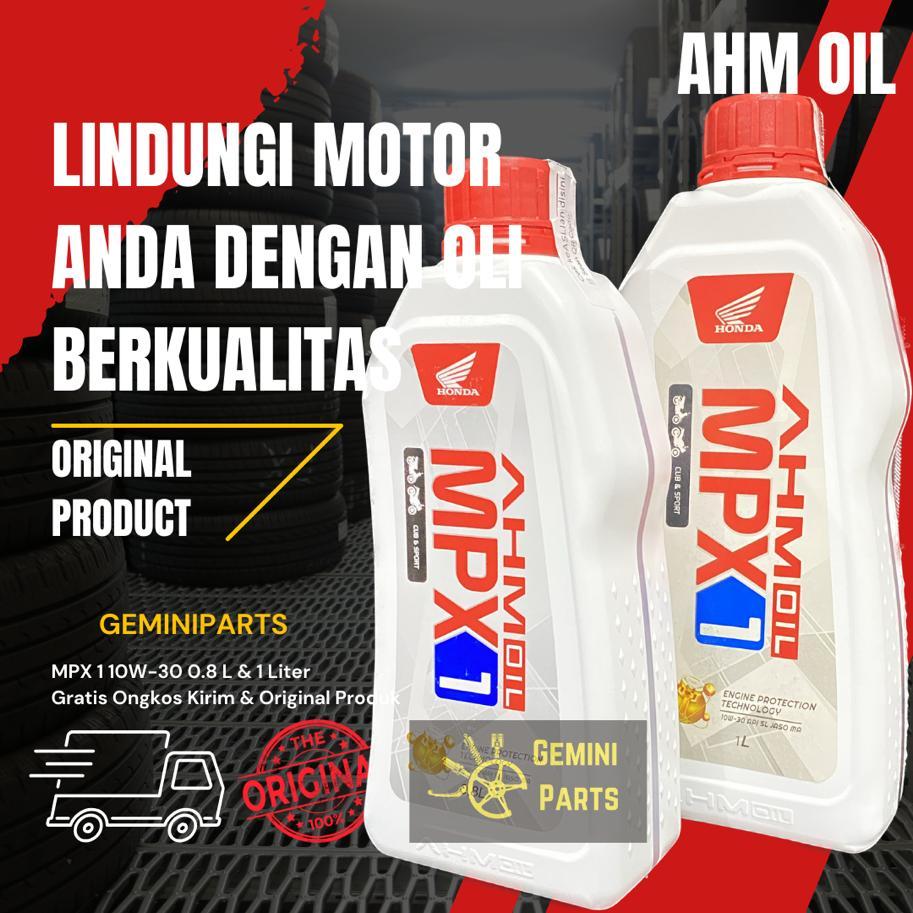 Jual OLI AHM MPX 1 800ML / 1 LITER / 1.2 LITER SAE 10W-30 SL MA ...