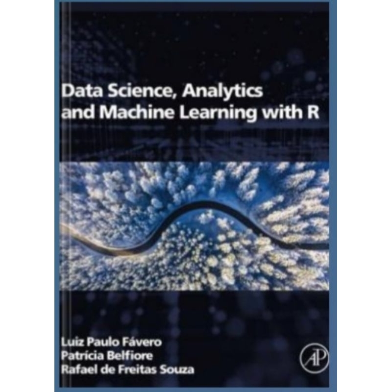 Jual Buku Data Science, Analytics and Machine Learning with R | Shopee ...