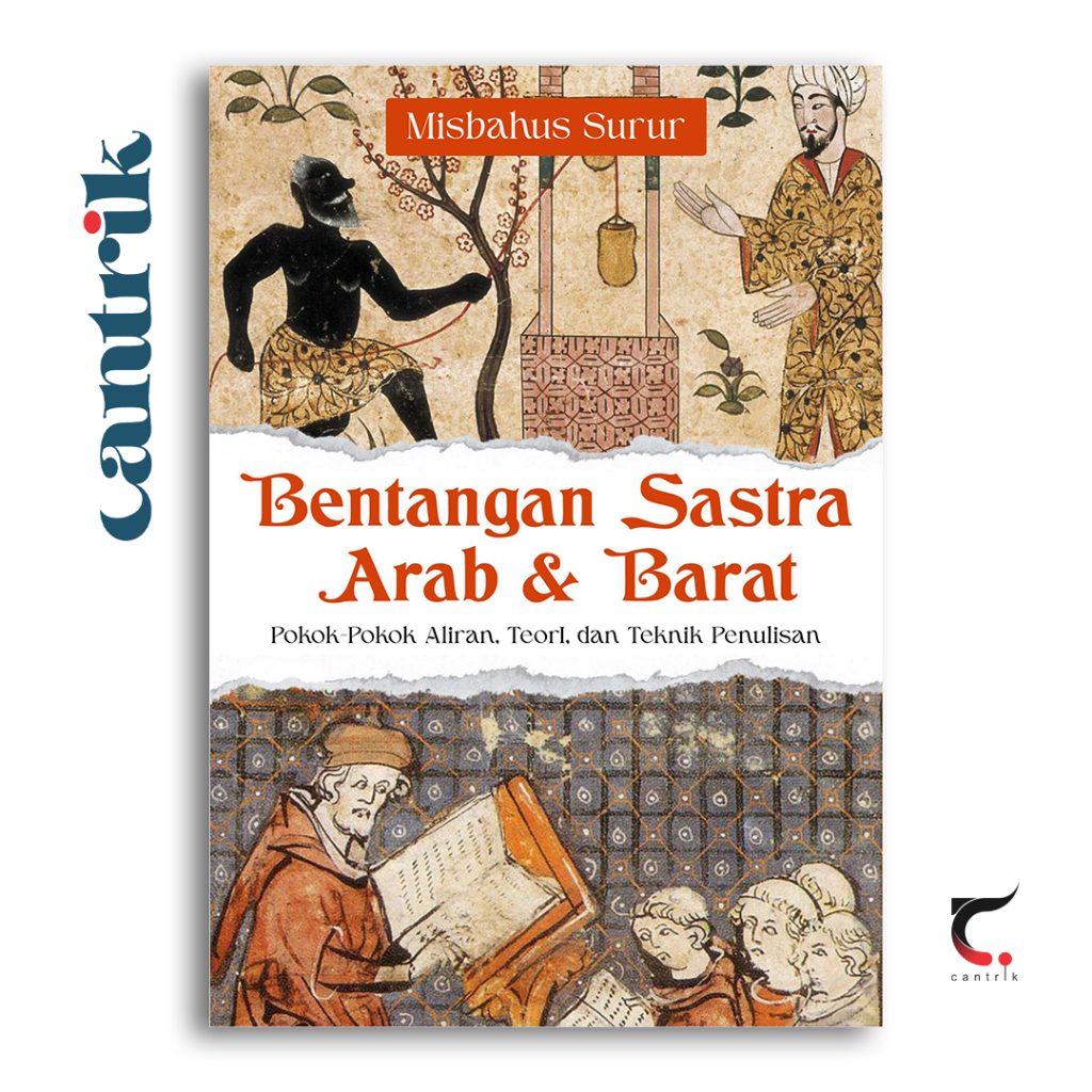 Jual Bentangan Sastra Arab dan Barat: Pokok-Pokok Aliran, Teori, dan ...