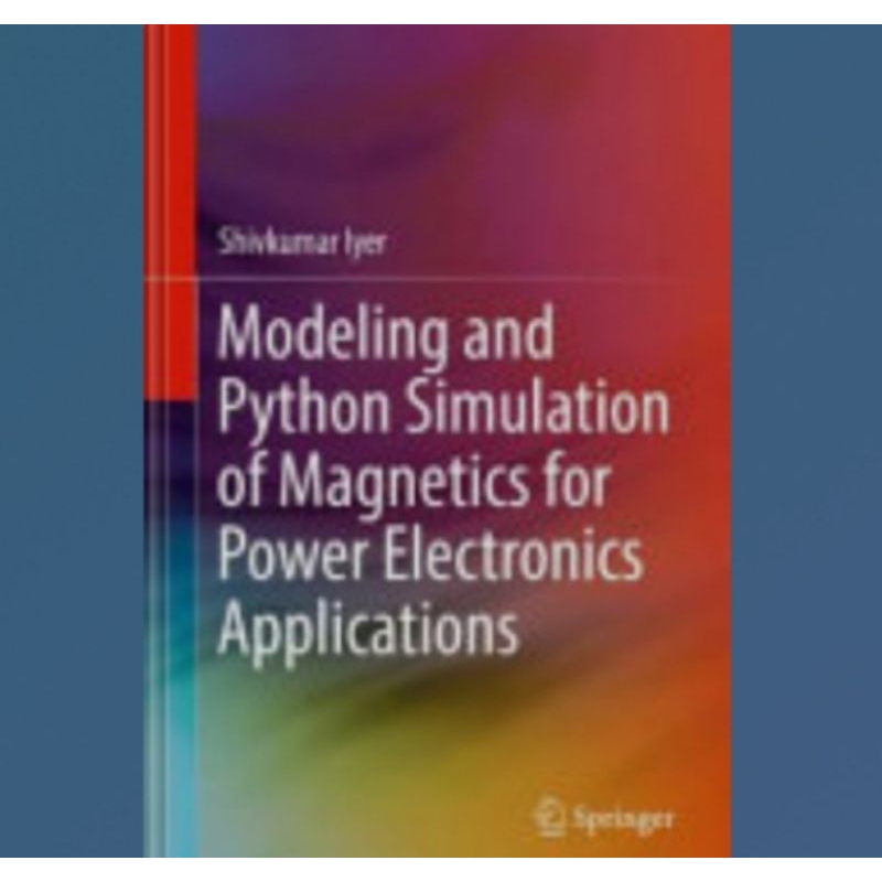 Jual Buku Modeling and Python Simulation of Magnetics for Power Electronics Applications ...