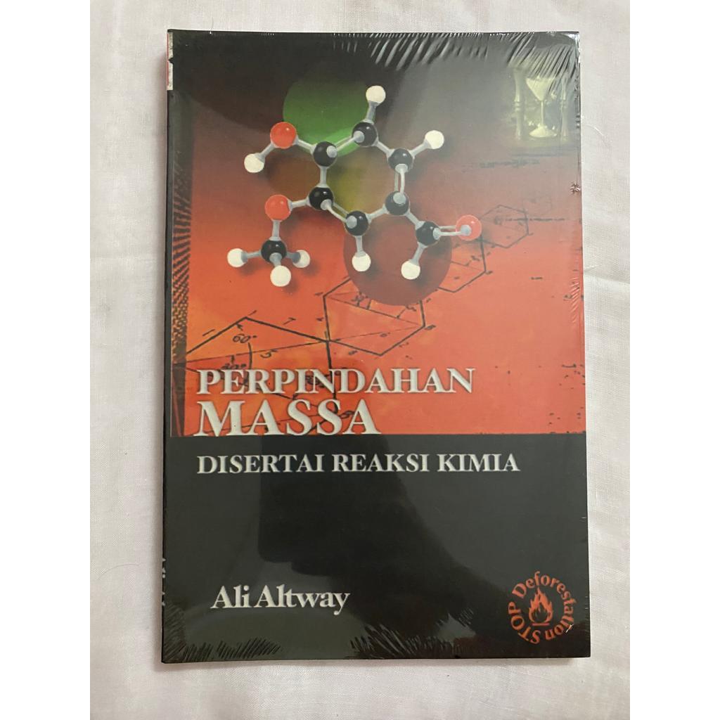 Jual PERPINDAHAN MASSA DISERTAI REAKSI KIMIA ALI ALTWAY BUKU ILMIAH ...