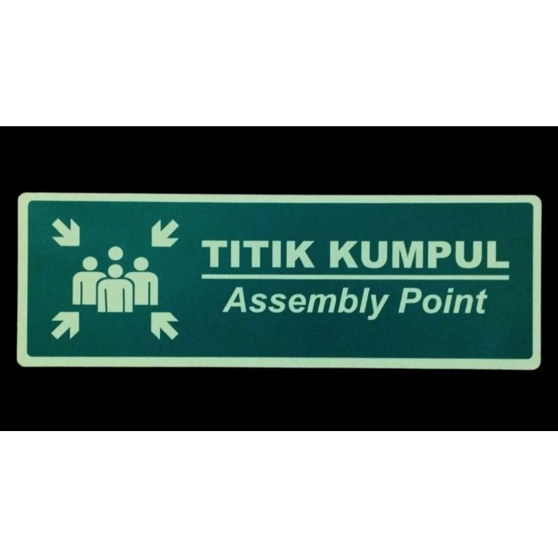 Jual SIGN STIKER TITIK KUMPUL ASSEMBLY POINT ( GLOW IN THE DARK )UK ...