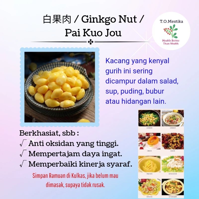 Jual Pai Kuo Jou / 白果肉 / Ginkgo Nut / Pei Ke, 37 gr | Shopee Indonesia
