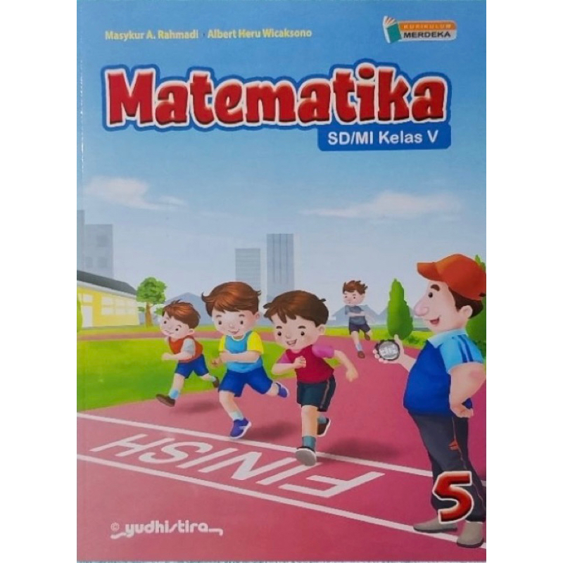 Jual BUKU MATEMATIKA SD KELAS 1 2 3 4 5 6 KURIKULUM MERDEKA YUDHISTIRA ...