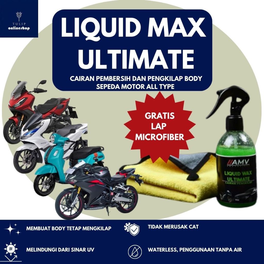 Jual Tulip Liquid Wax Ultimate Cairan Pengkilap Body Sepeda Motor Mobil ...