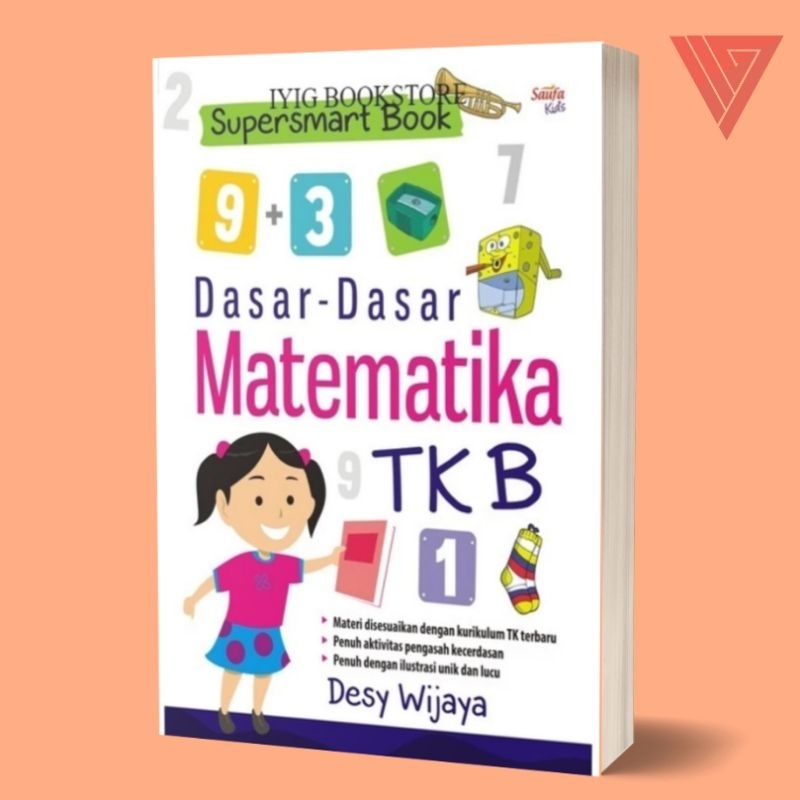 Jual Buku Supersmart Book; Dasar-Dasar Matematika TK B - Saufa - buku ...