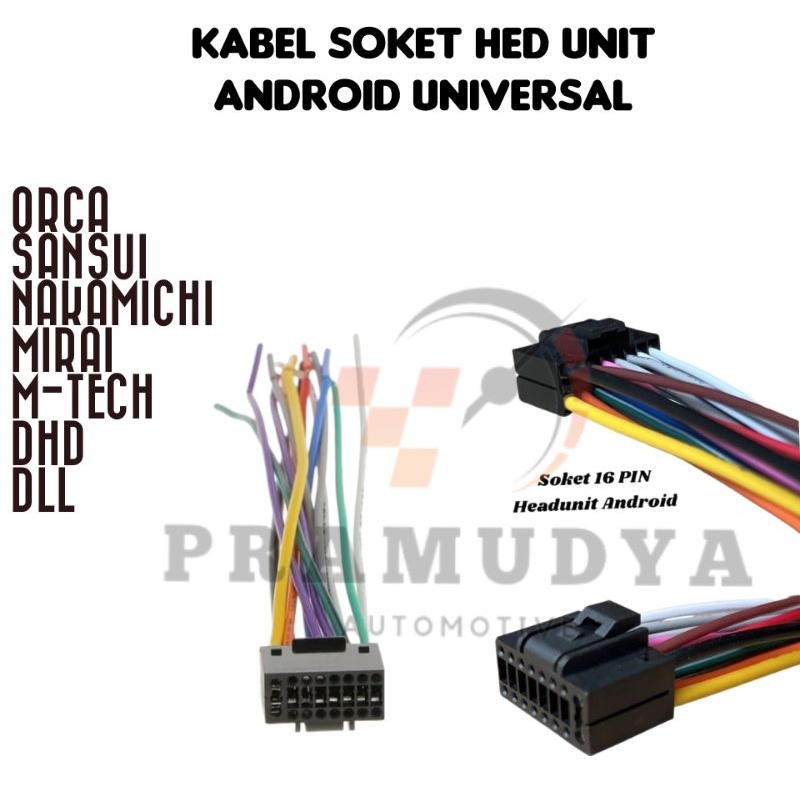 Jual KABEL SOKET HEAD UNIT ANDROID UNIVERSAL KUALITAS TERBAIK | Shopee ...
