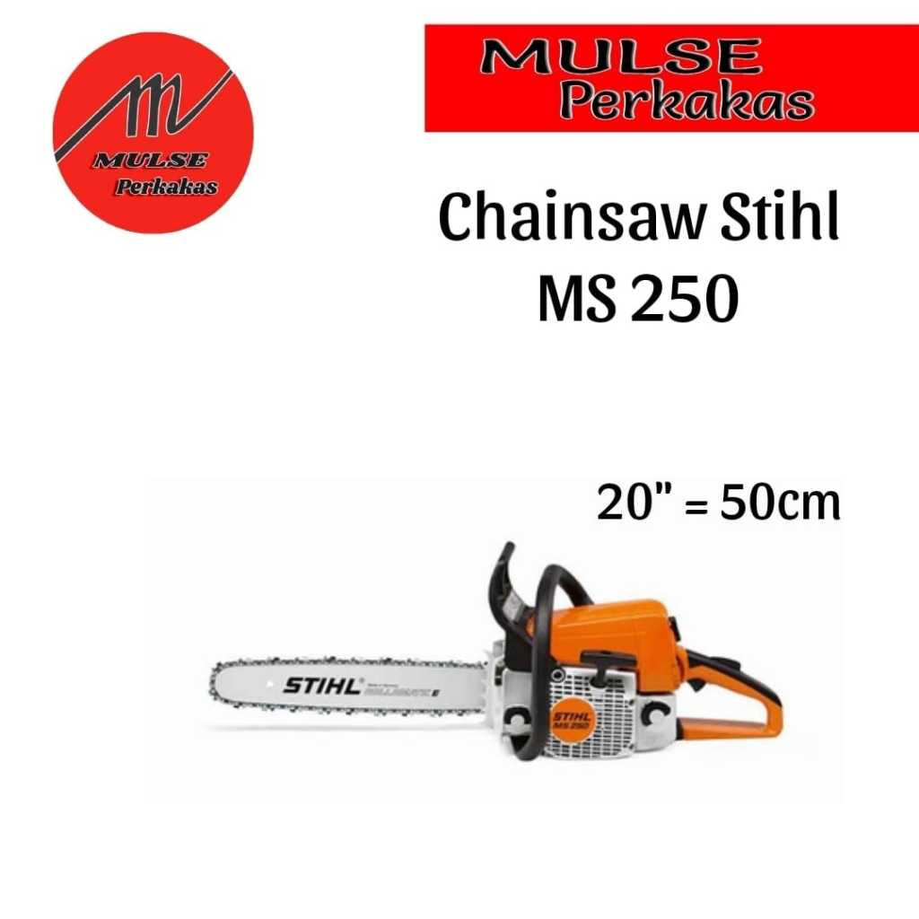 Jual Mesin Potong Kayu (Mesin Chain Saw) 20" STIHL MS 250 | Shopee Indonesia