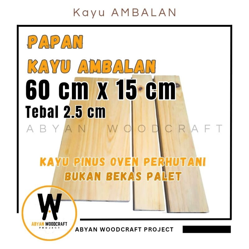 Jual Papan ambalan 60 x 15 | Papan Kayu Pinus | Shopee Indonesia